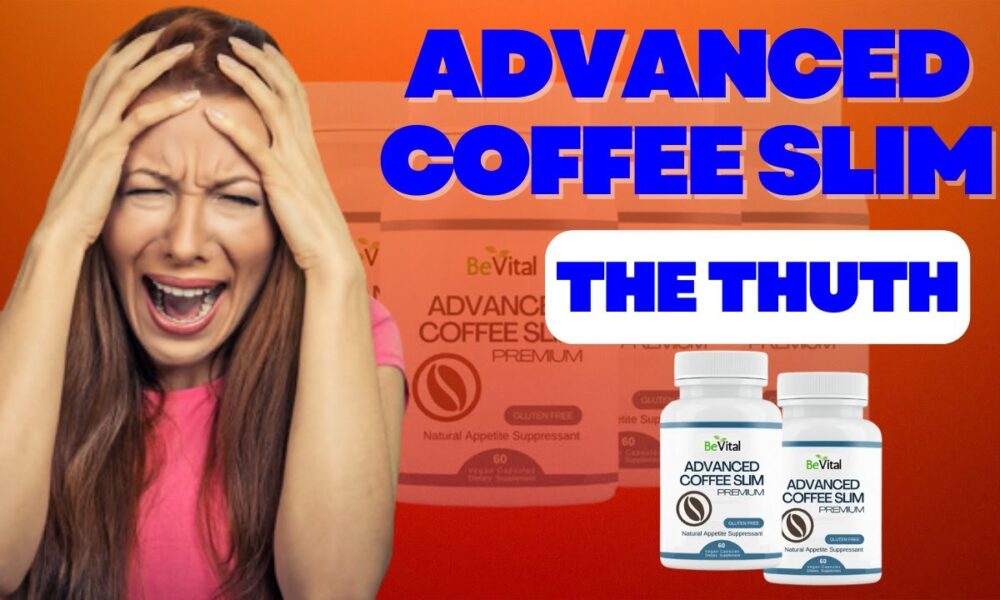 BeVital Advanced Coffee Slim: Does it Really Work?