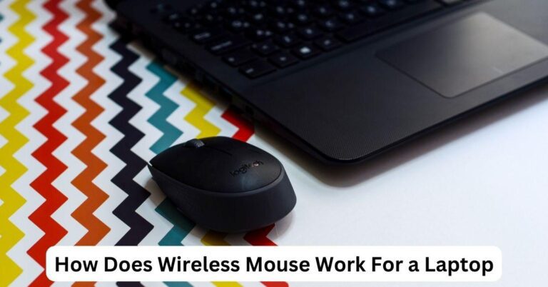 How Does Wireless Mouse Work For a Laptop - Guide 2022 - TechBullion