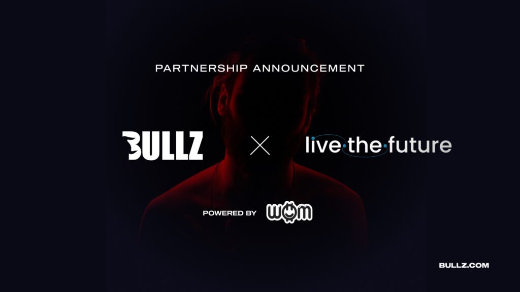 BULLZ and Live The Future Partner To Fuel Community-Driven Marketing of ...