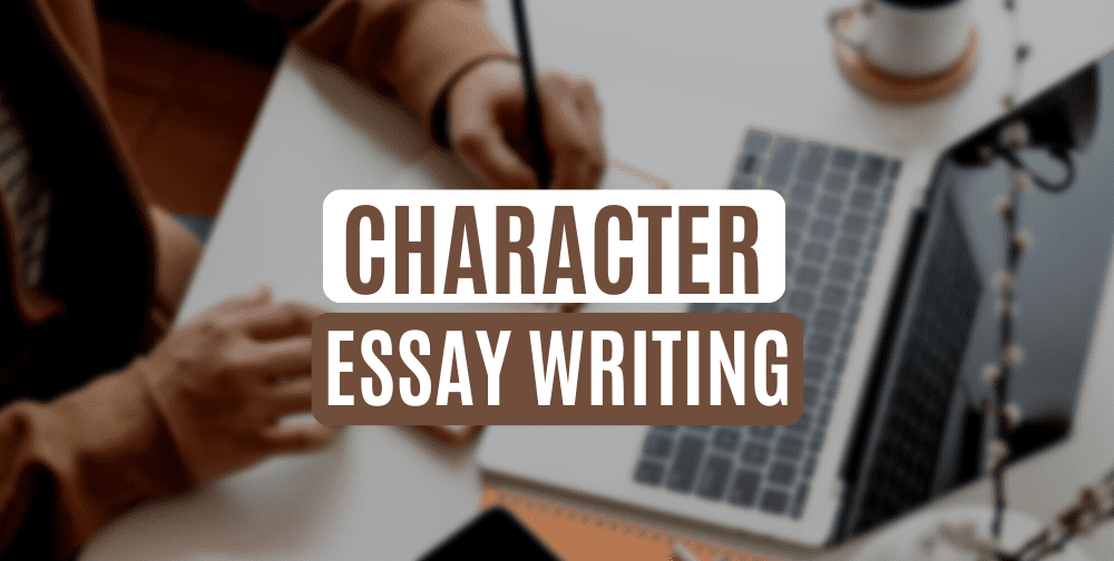 What Is Character Essay: Tips and Tricks on Writing Essays