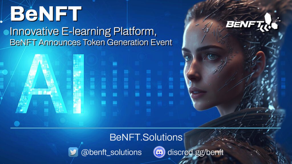 BeNFT Enables Schooling in the Metaverse, Powered with AI for Dynamic ...