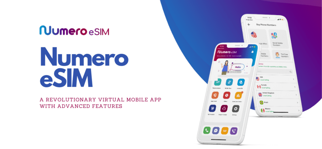Numero eSIM: A Revolutionary Virtual Mobile App with Advanced Features ...