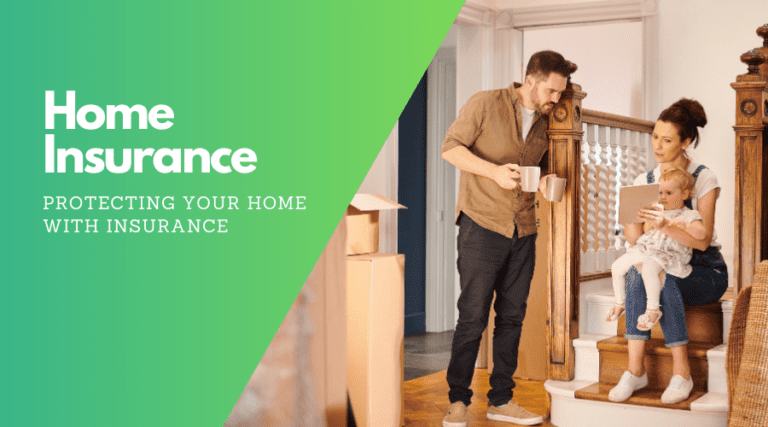 Protecting Your Home With Insurance - TechBullion