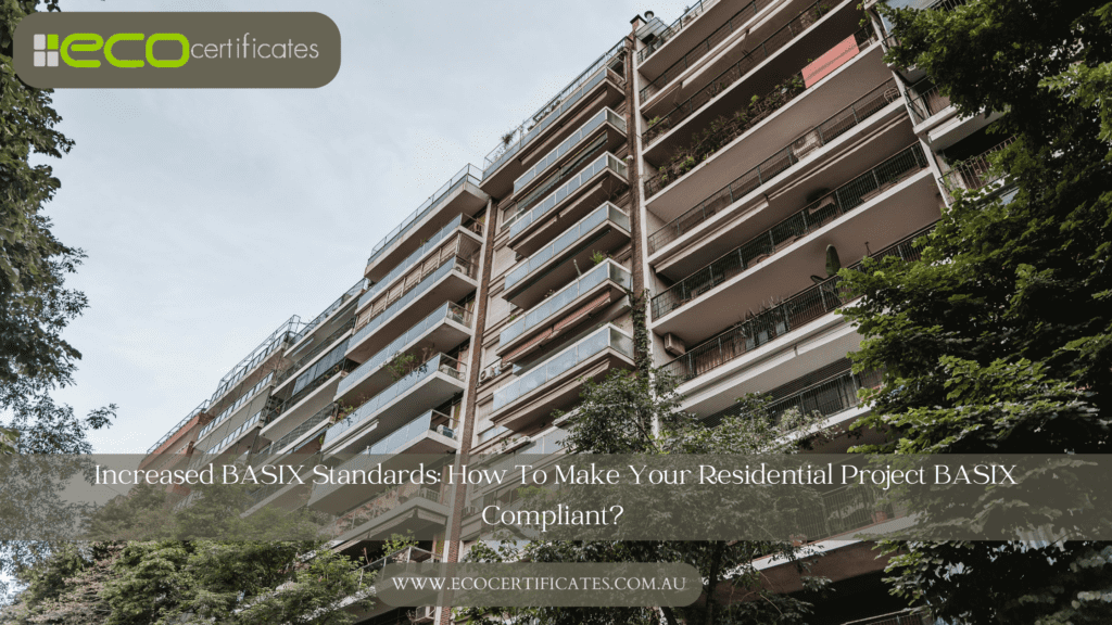 Increased BASIX Standards: How To Make Your Residential Project BASIX ...