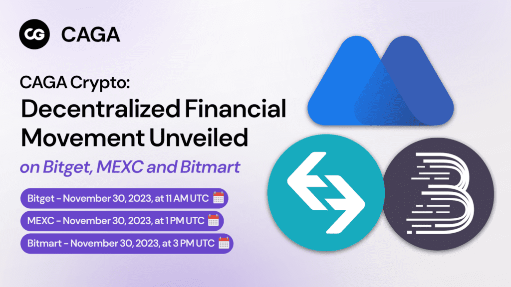 CAGA Crypto: Decentralized Financial Movement Unveiled on MEXC and Bitget - TechBullion