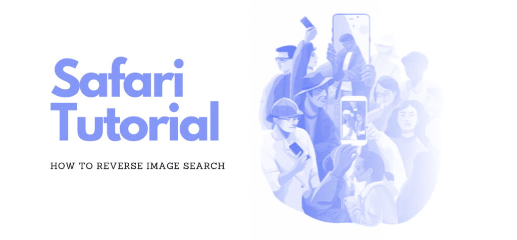 Safari Tutorial: How to Reverse Image Search - TechBullion