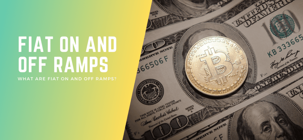 What are Fiat On and Off Ramps? - TechBullion