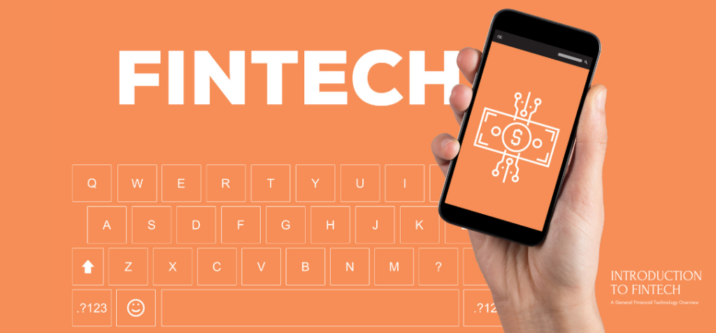 Introduction to Fintech: A General Financial Technology Overview ...