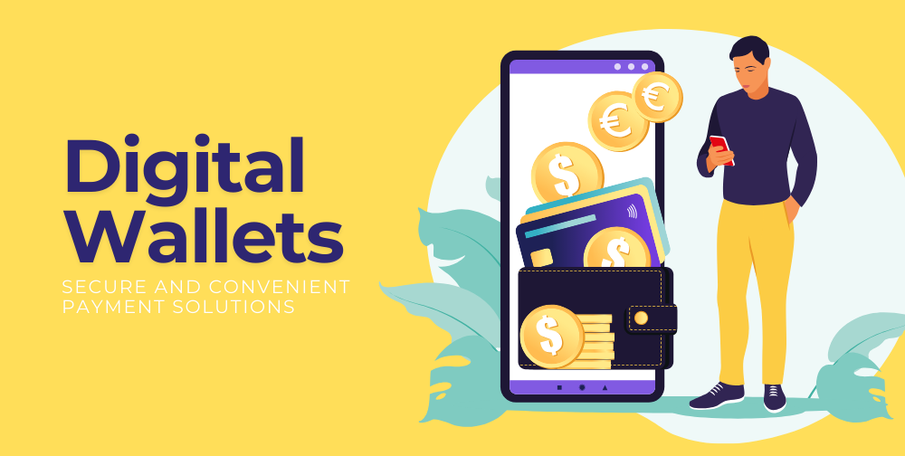 Digital Wallets: Secure And Convenient Payment Solutions - TechBullion