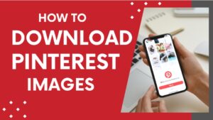 How Can I Download Images From Pinterest? - TechBullion