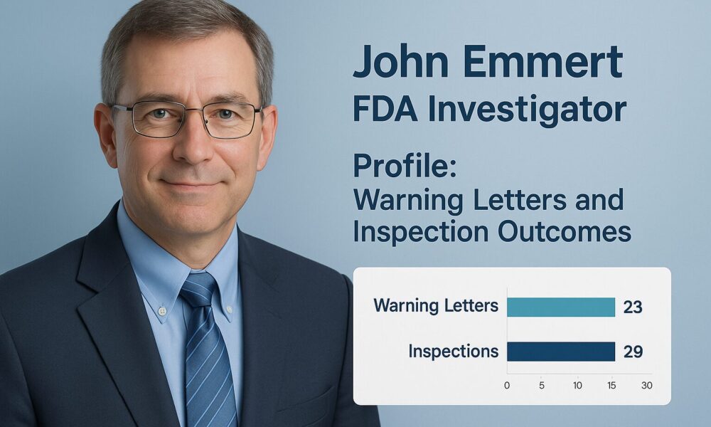 John Emmert FDA Investigator Profile: Warning Letters and Inspection ...