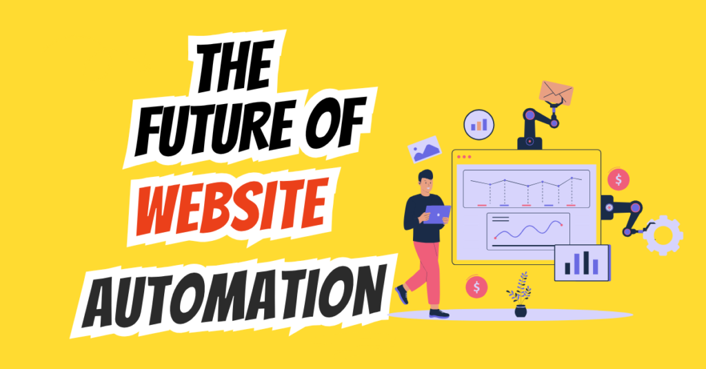 The Future of Website Automation: Learn AI & Integrations in Business ...