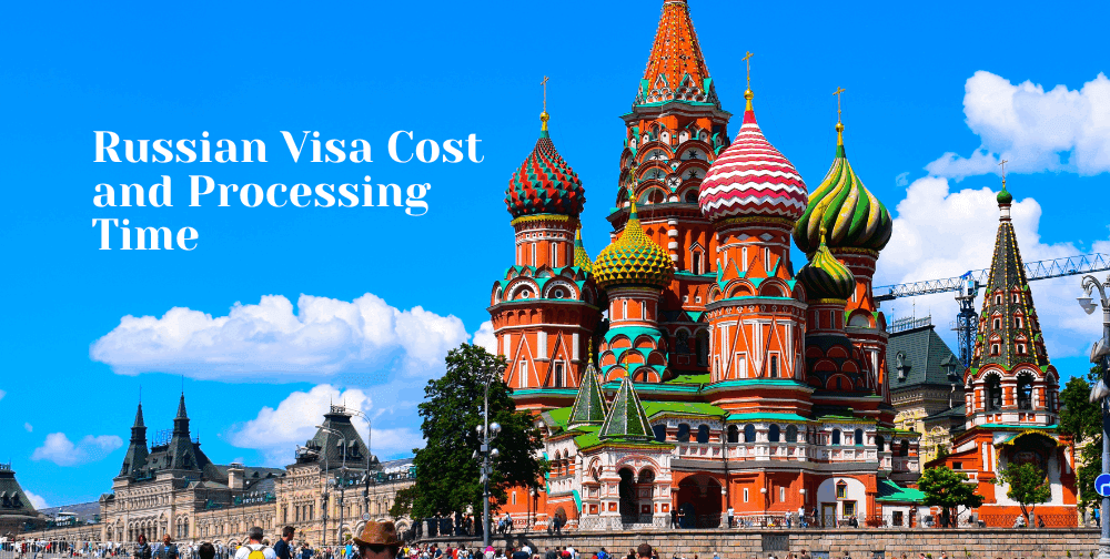 Russian Visa Cost and Processing Time in 2026 | e-Visa vs Traditional Guide