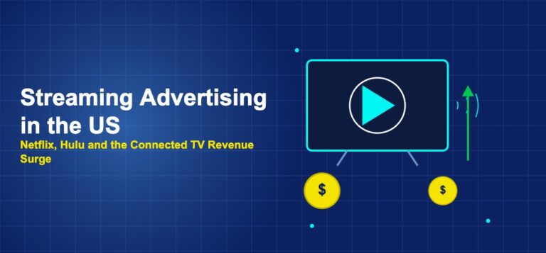 Streaming Advertising in the US: Netflix, Hulu and the Connected TV ...