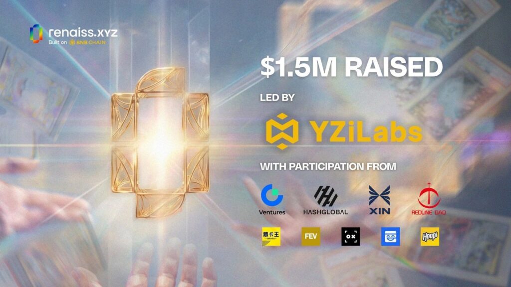 Renaiss Secures $1.5M in First Round Led by YZi Labs to Build Trustless ...
